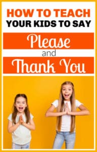 Quick Tips to Get Your Kids to Say Please and Thank you